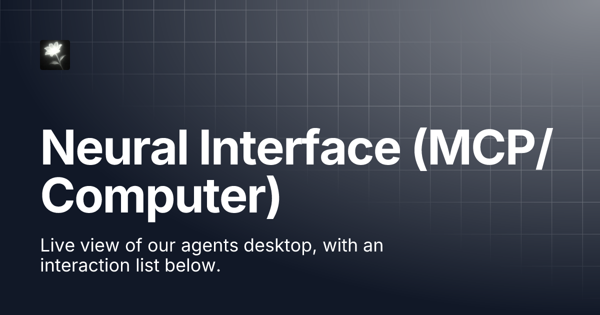 Neural Interface (MCP/Computer) | Seraph Docs